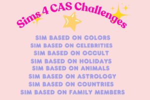 24 Fun and Exciting Sims 4 CAS Challenges to Try When You're Bored